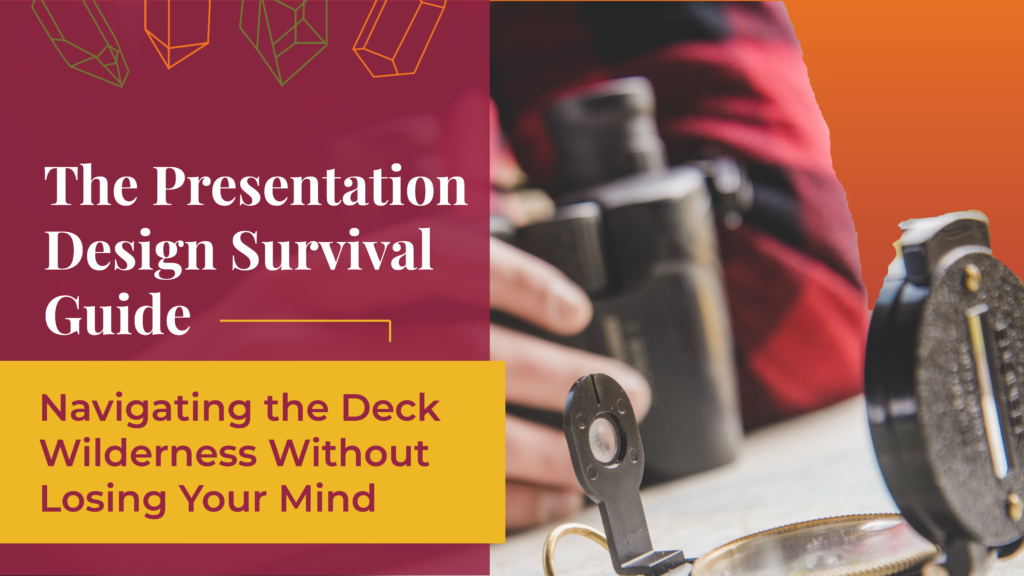 The Presentation Design Survival Guide